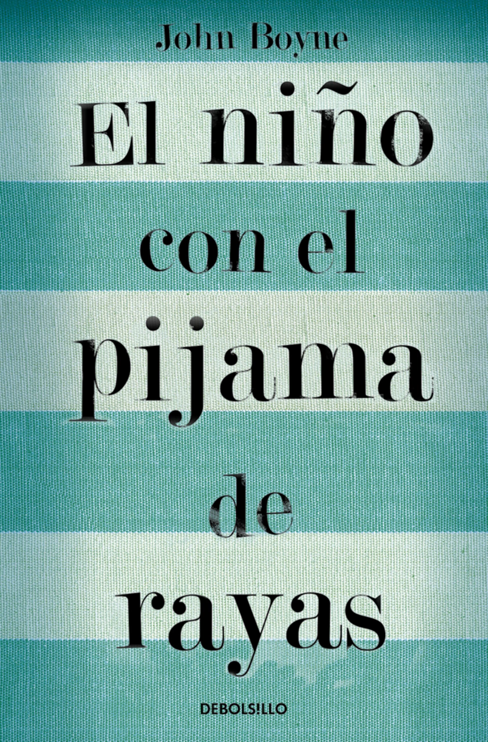 El niño con el pijama de rayas : Boyne, John: Amazon.com.mx: Libros
