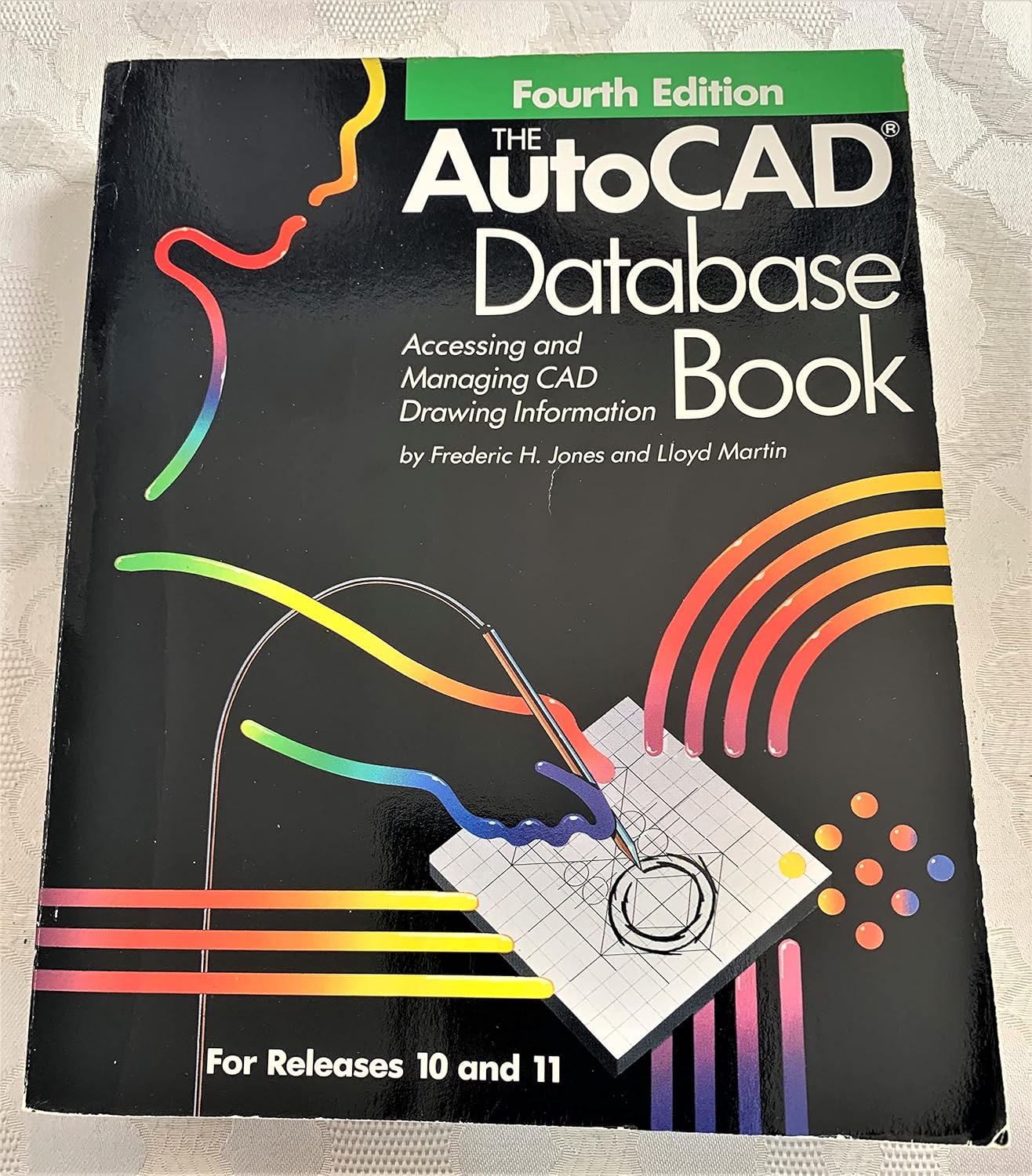 The Autocad Database Book: Accessing and Managing CAD Drawing ...