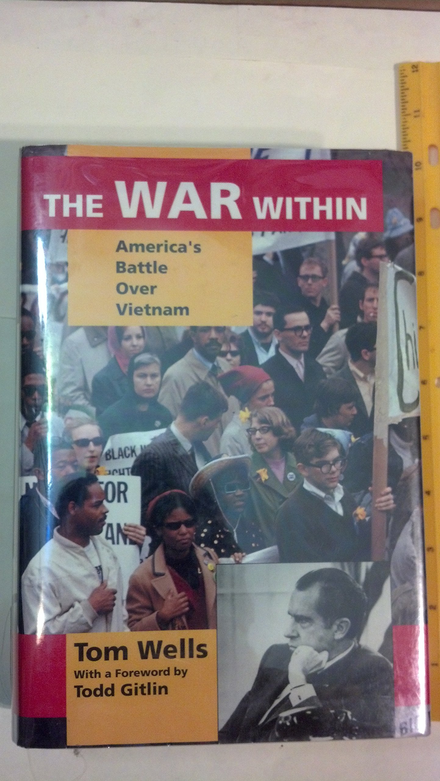 Amazon.com: The War Within: America's Battle over Vietnam ...