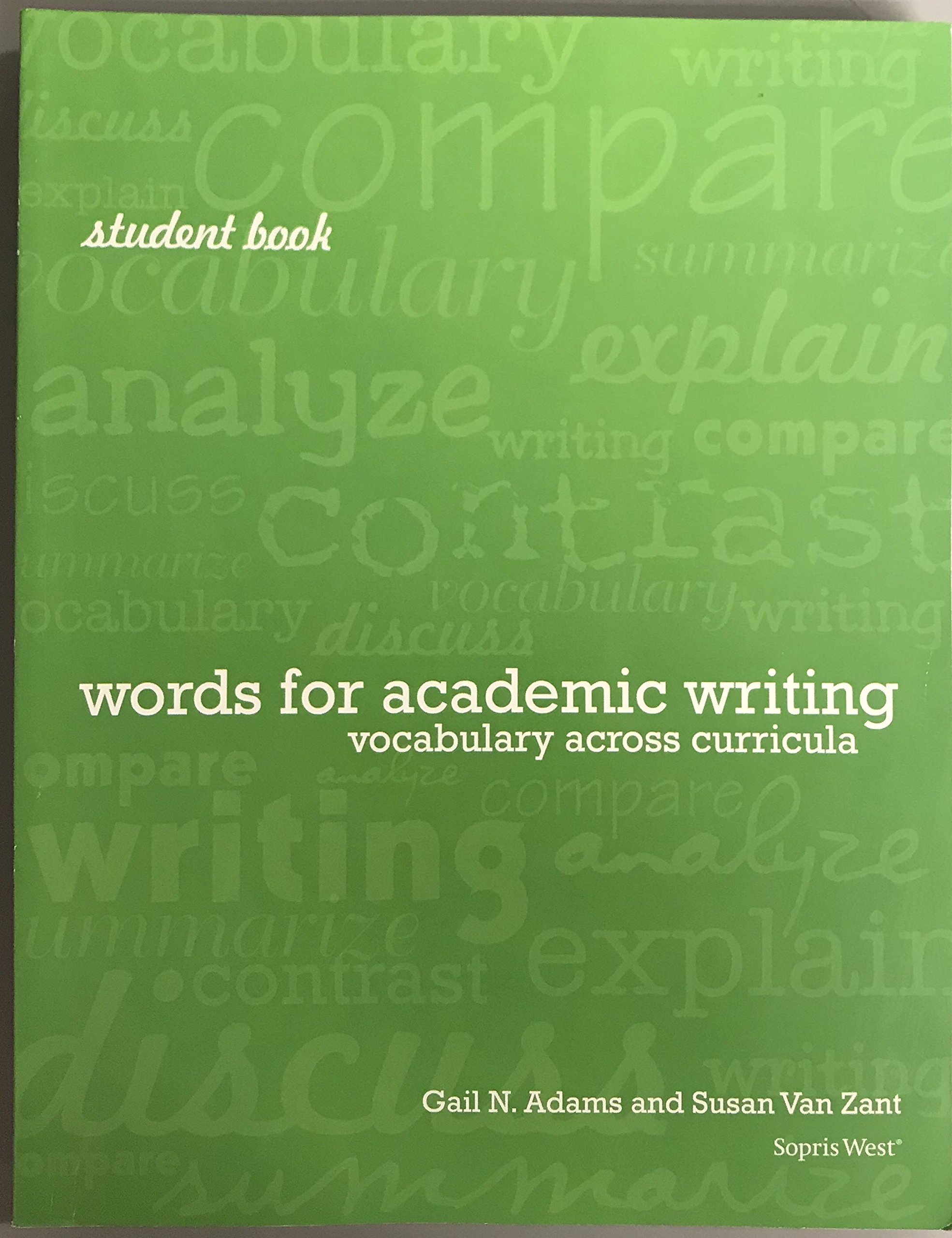 Words for Academic Writing Vocabulary Across Curricula Student Book ...