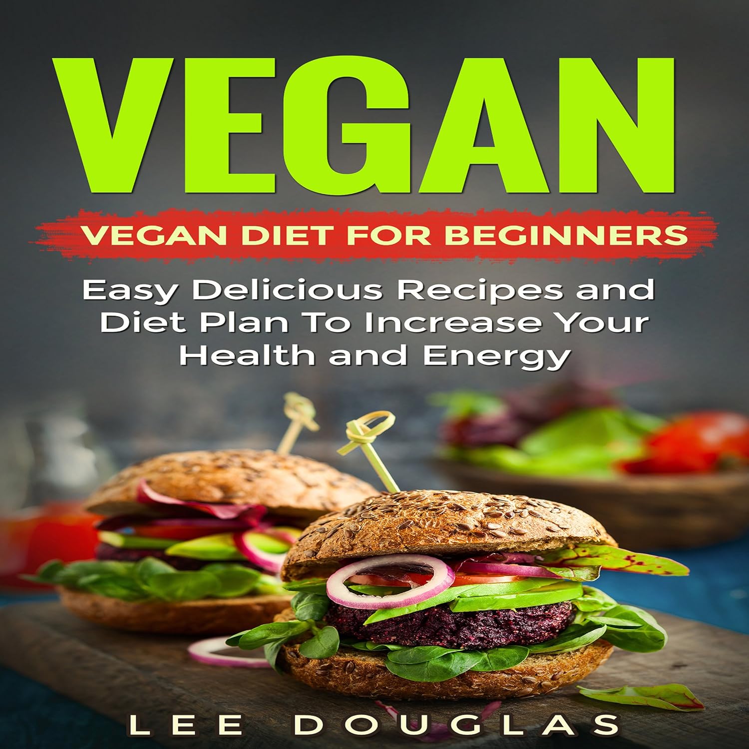 Amazon.com: Vegan: Vegan Diet for Beginners: Easy Delicious Recipes and ...