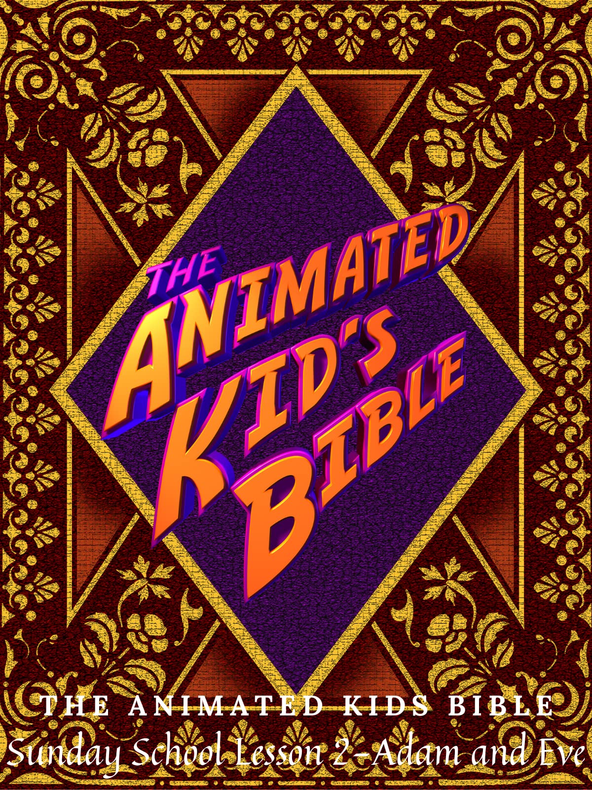 Buy The Animated Kids Bible-Sunday School Lesson 2-Adam and Eve Online ...