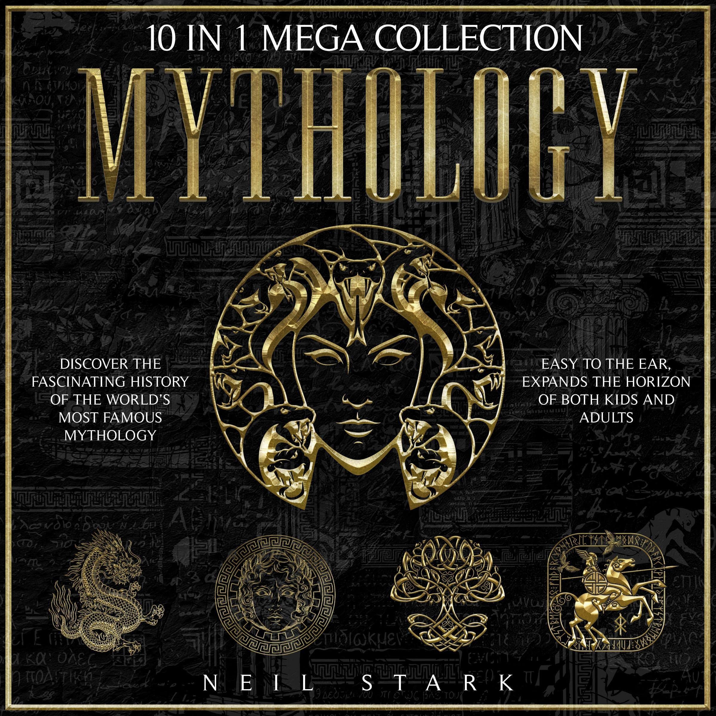 Buy Mythology: The 10-in-1 Mega Collection that Reveals the Fascinating ...
