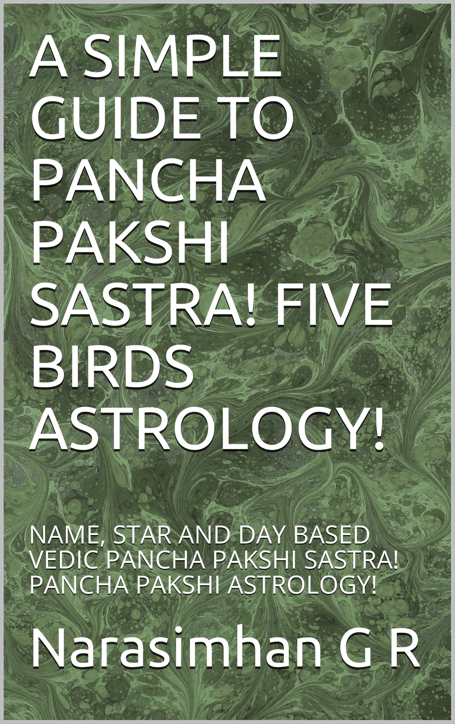 A Simple Guide To Pancha Pakshi Sastra Five Birds Astrology ...