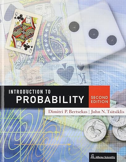 Amazon.com: Introduction To Probability: 9781886529236: Bertsekas, Dimitri P., Tsitsiklis, John ...