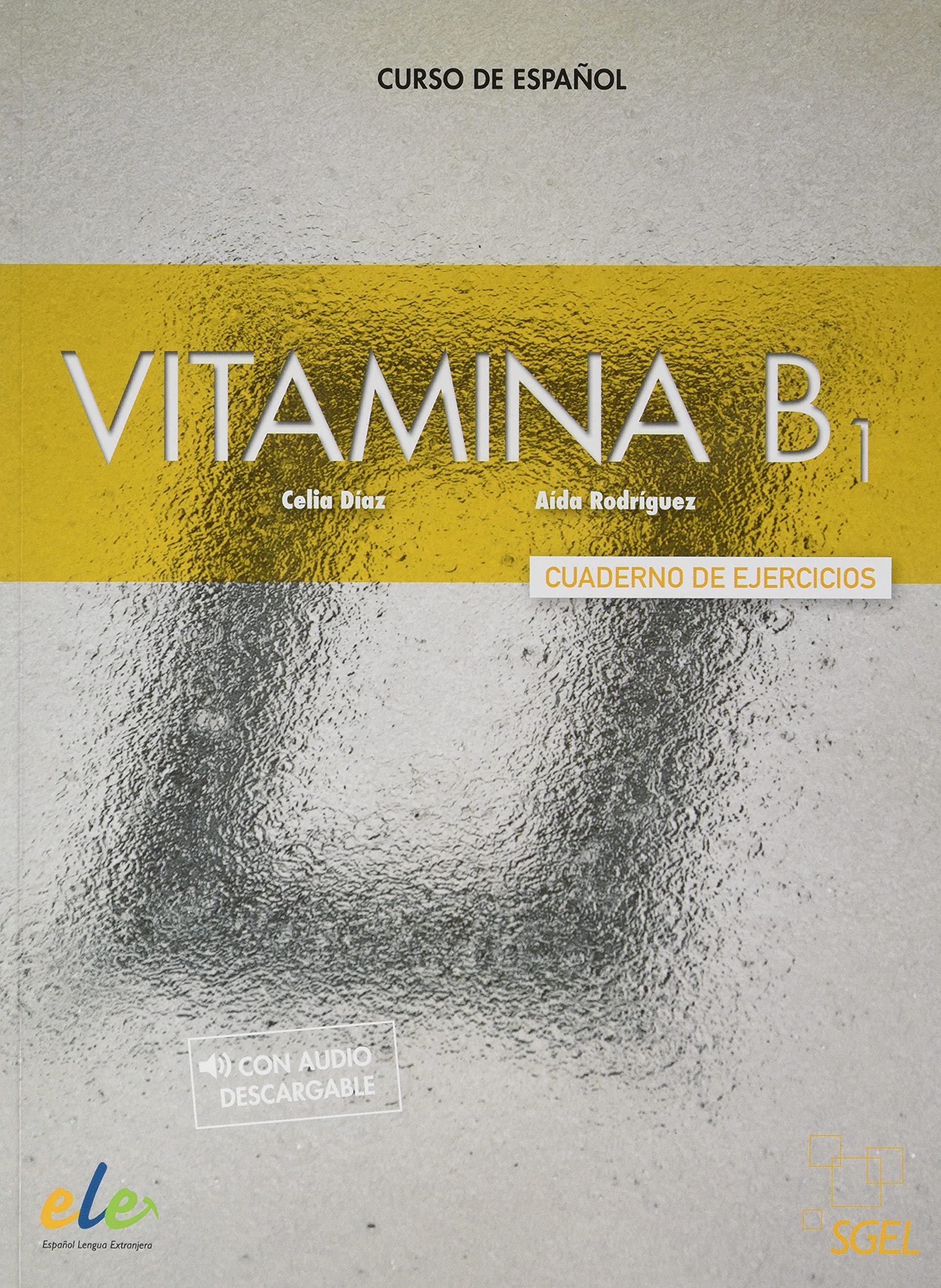 Vitamina B1 - Cuaderno de ejercicios + audio + digital: Cuaderno de ...