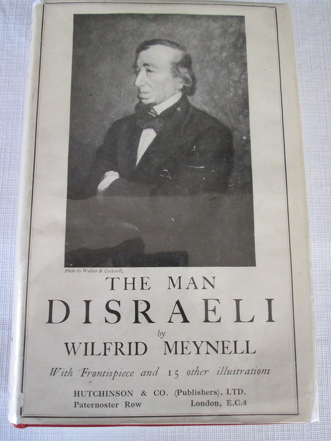 The man Disraeli,: A revised edition of "Benjamin Disraeli: an ...