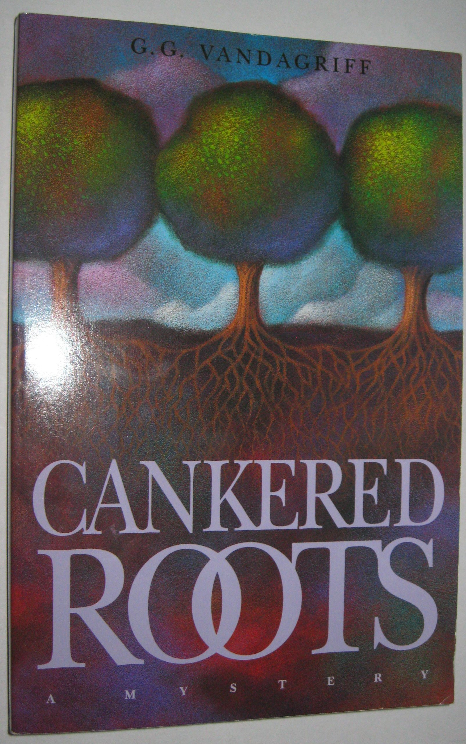 Cankered Roots: Vandagriff, G. G.: 9780875798332: Amazon.com: Books