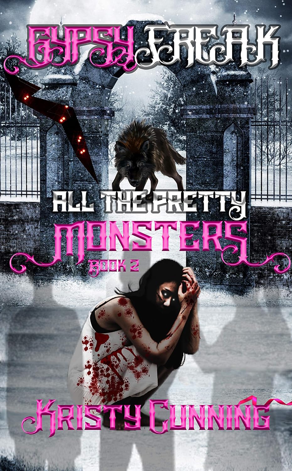 Amazon.com: Gypsy Freak (All The Pretty Monsters Book 2) eBook ...