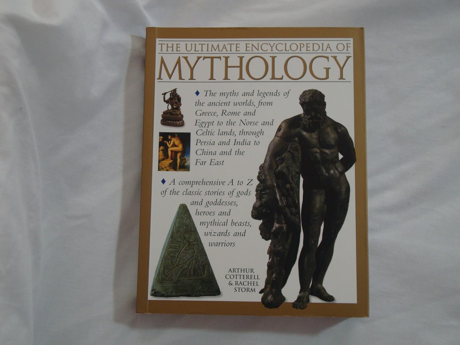 The Ultimate Encyclopedia of Mythology (The A-Z Guide to the Myths and ...
