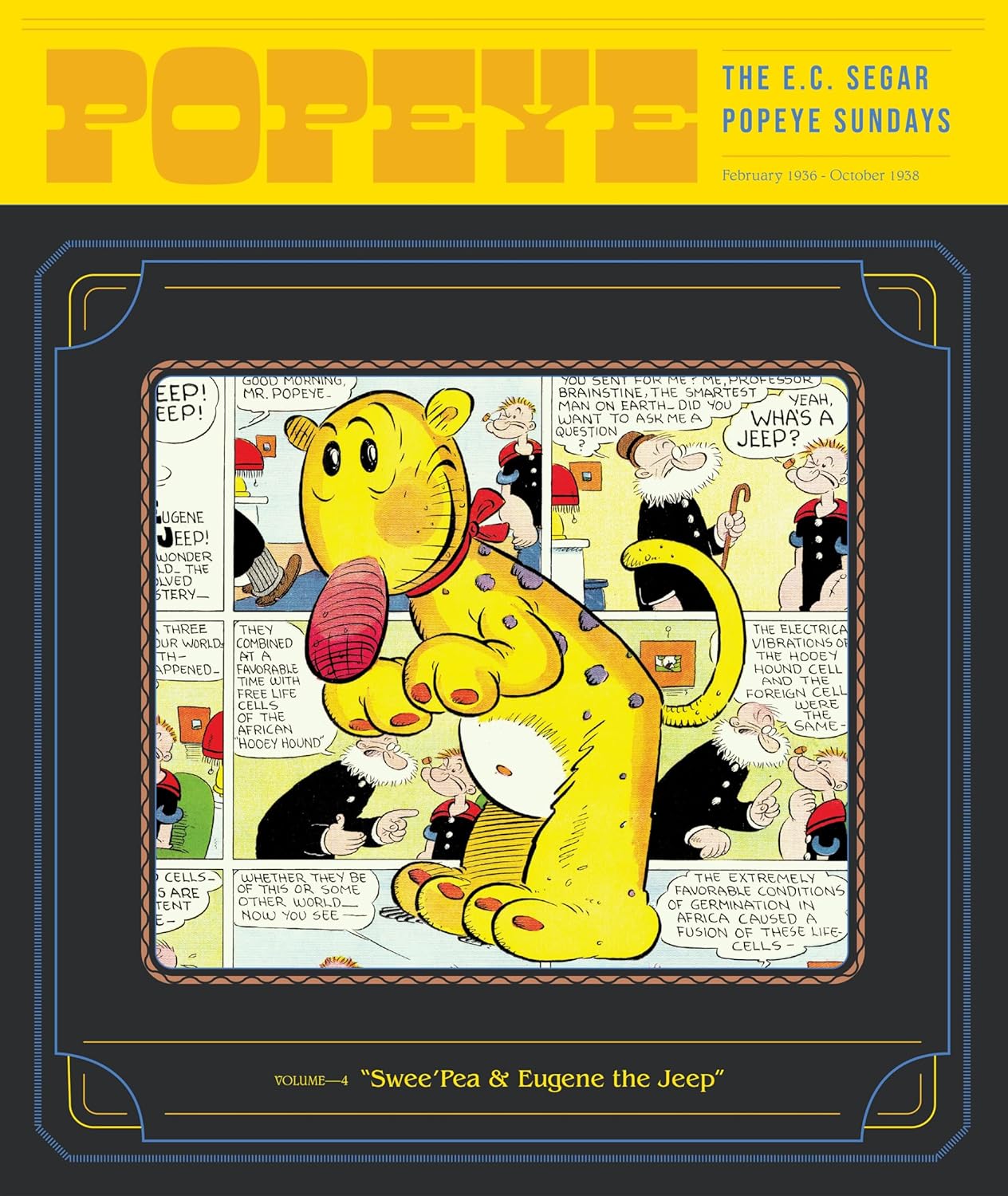 Popeye Volume 4: Swee'Pea & Eugene the Jeep (The E. C. Segar Popeye ...