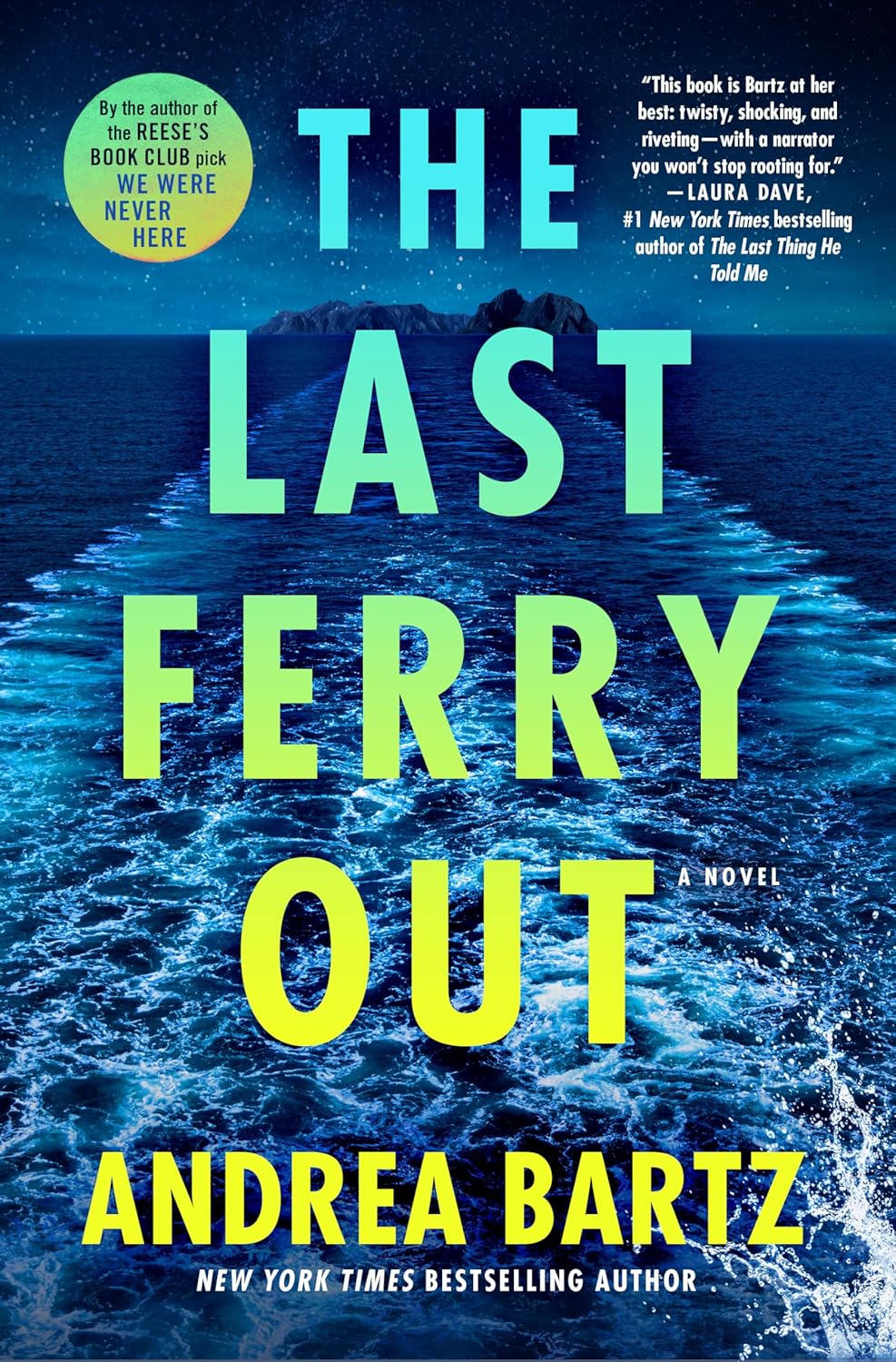 The Last Ferry Out: A Novel : Bartz, Andrea: Amazon.co.uk: Books
