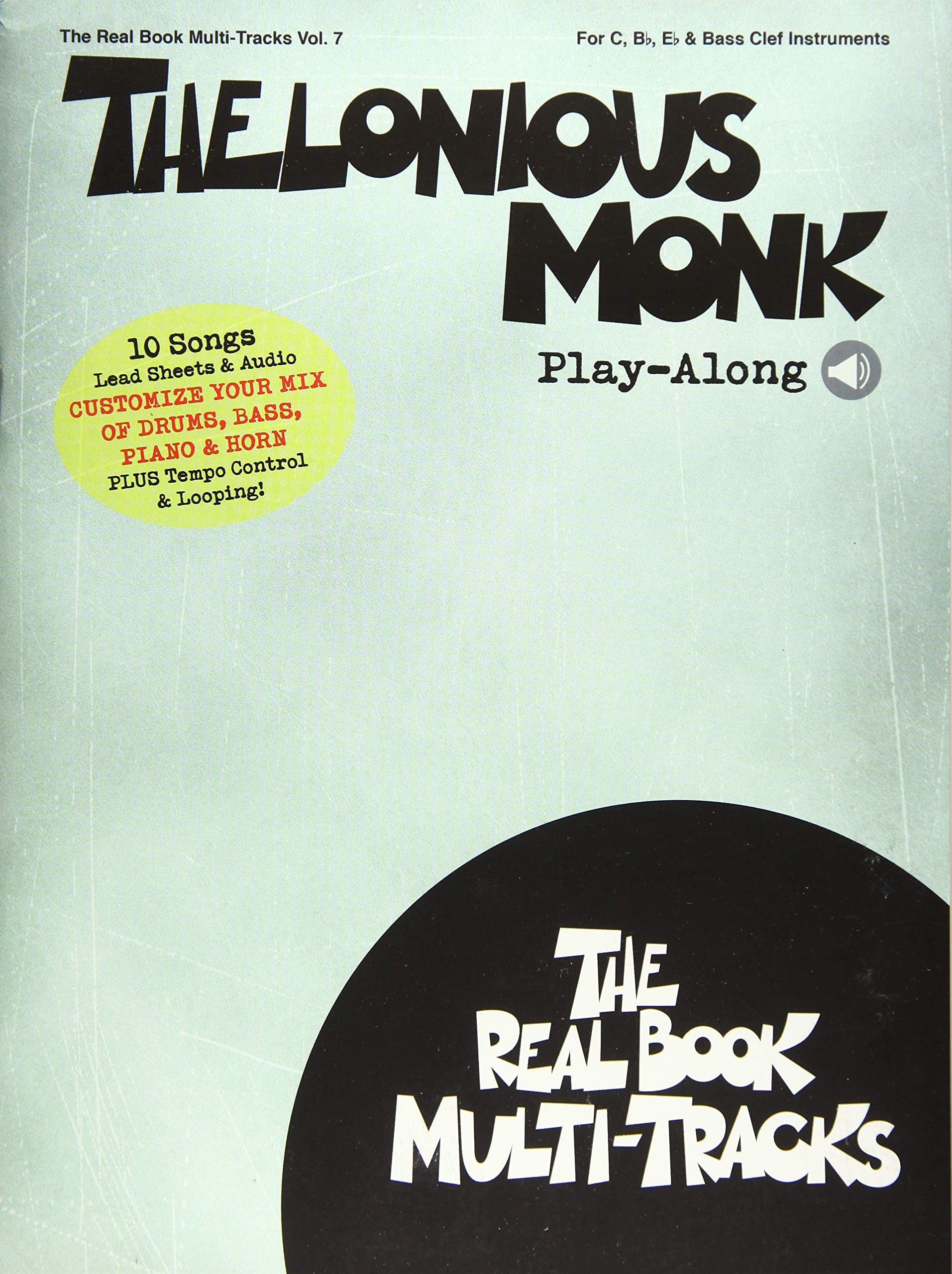 Thelonious Monk Play-Along: Real Book Multi-Tracks Volume 7 (Real Book ...