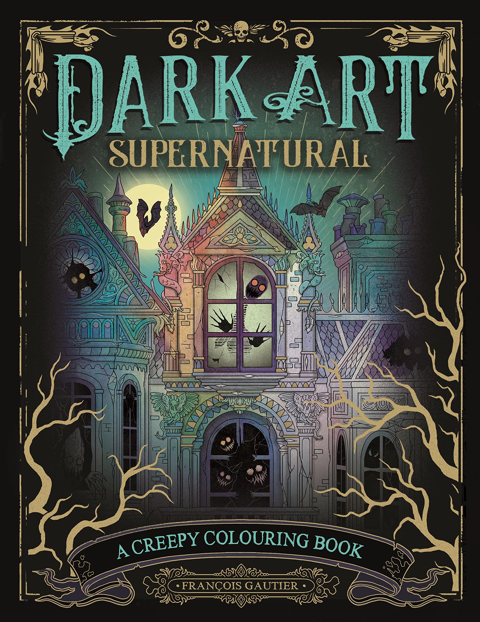Dark Art Supernatural: A Creepy Colouring Book: Amazon.co.uk: Gautier ...