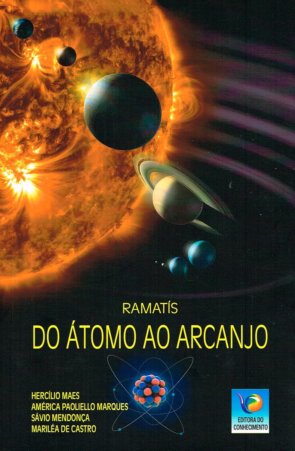 DO ÁTOMO AO ARCANJO: RAMATIS: 9786557270141: Amazon.com: Books