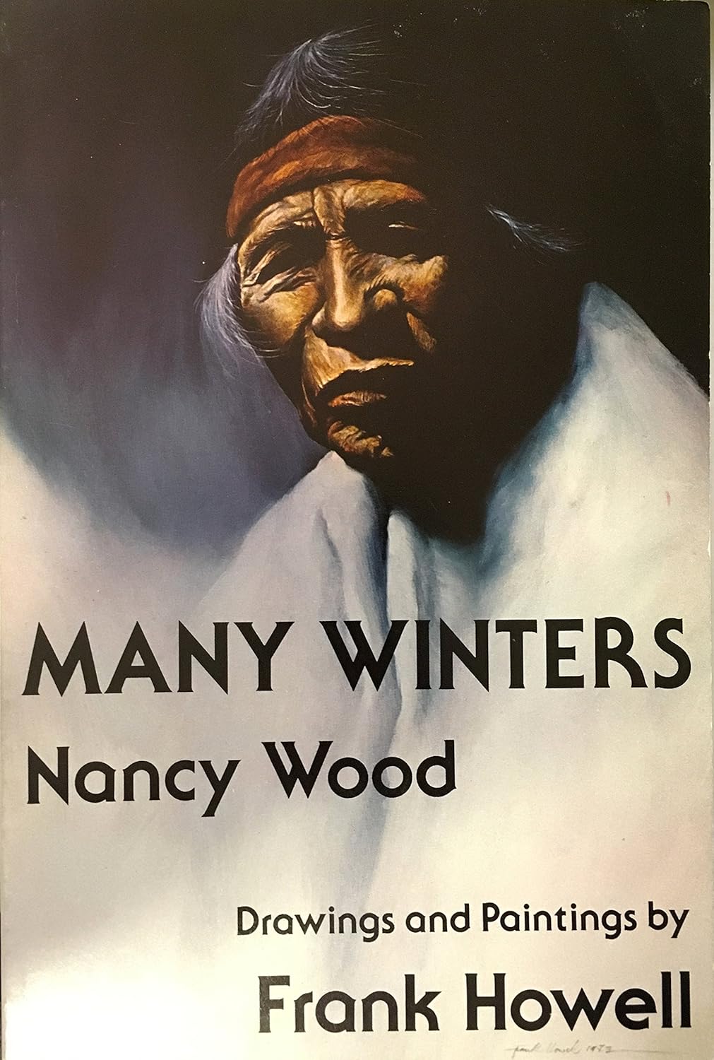Many Winters: Wood, Nancy C., Frank Howell: 9780883076620: Amazon.com ...