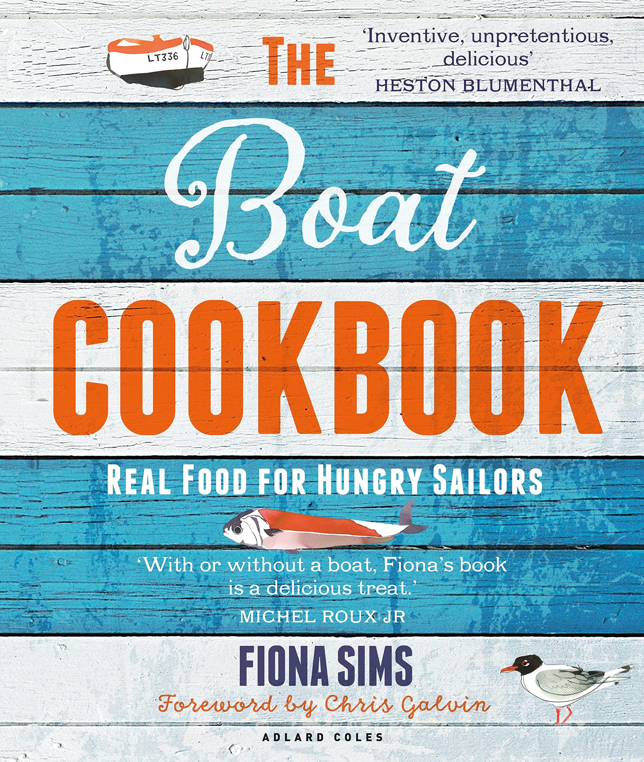 The Boat Cookbook: Real Food for Hungry Sailors: Sims, Fiona ...