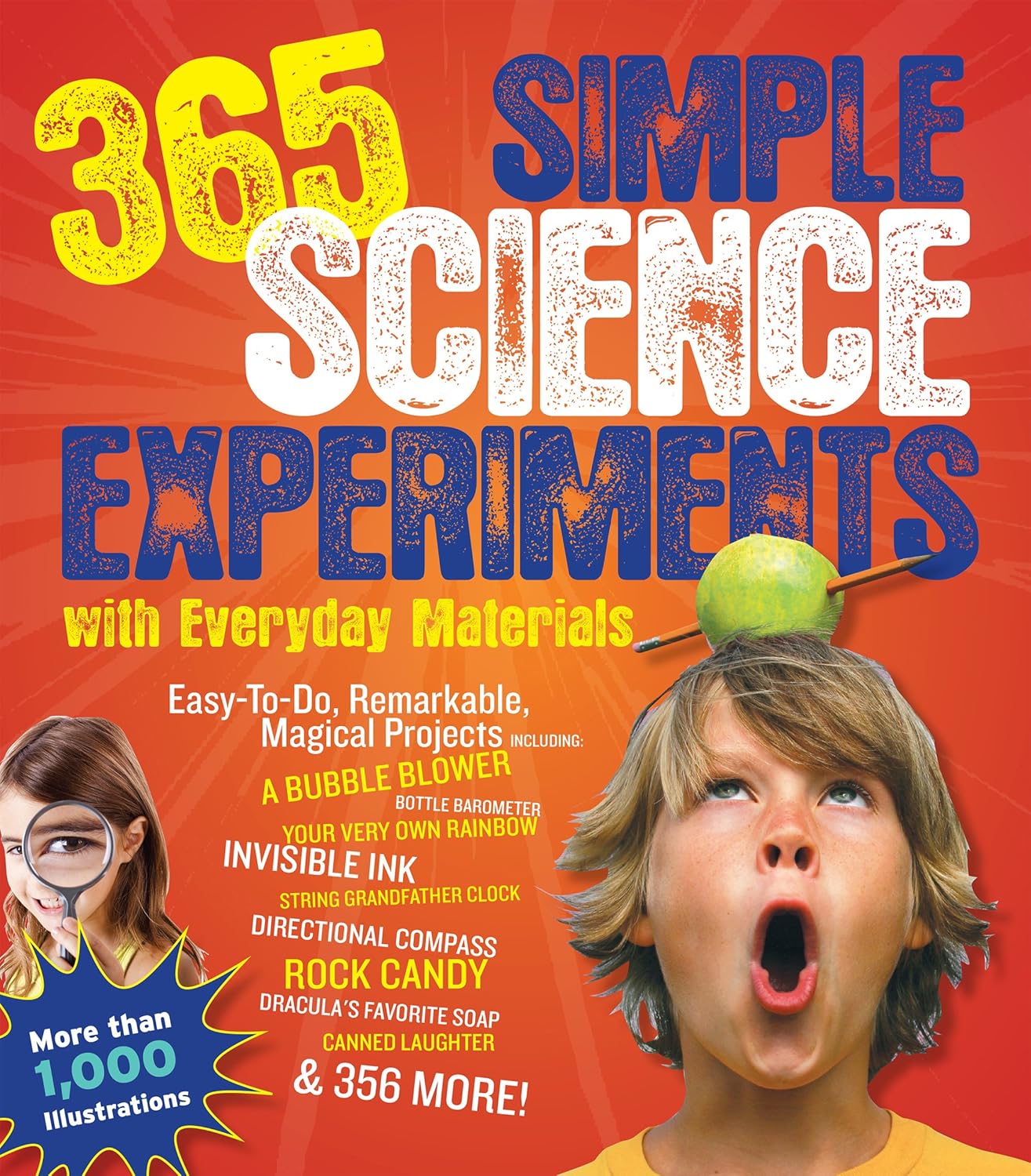 365 Simple Science Experiments With Everyday Materials: Churchill, E ...