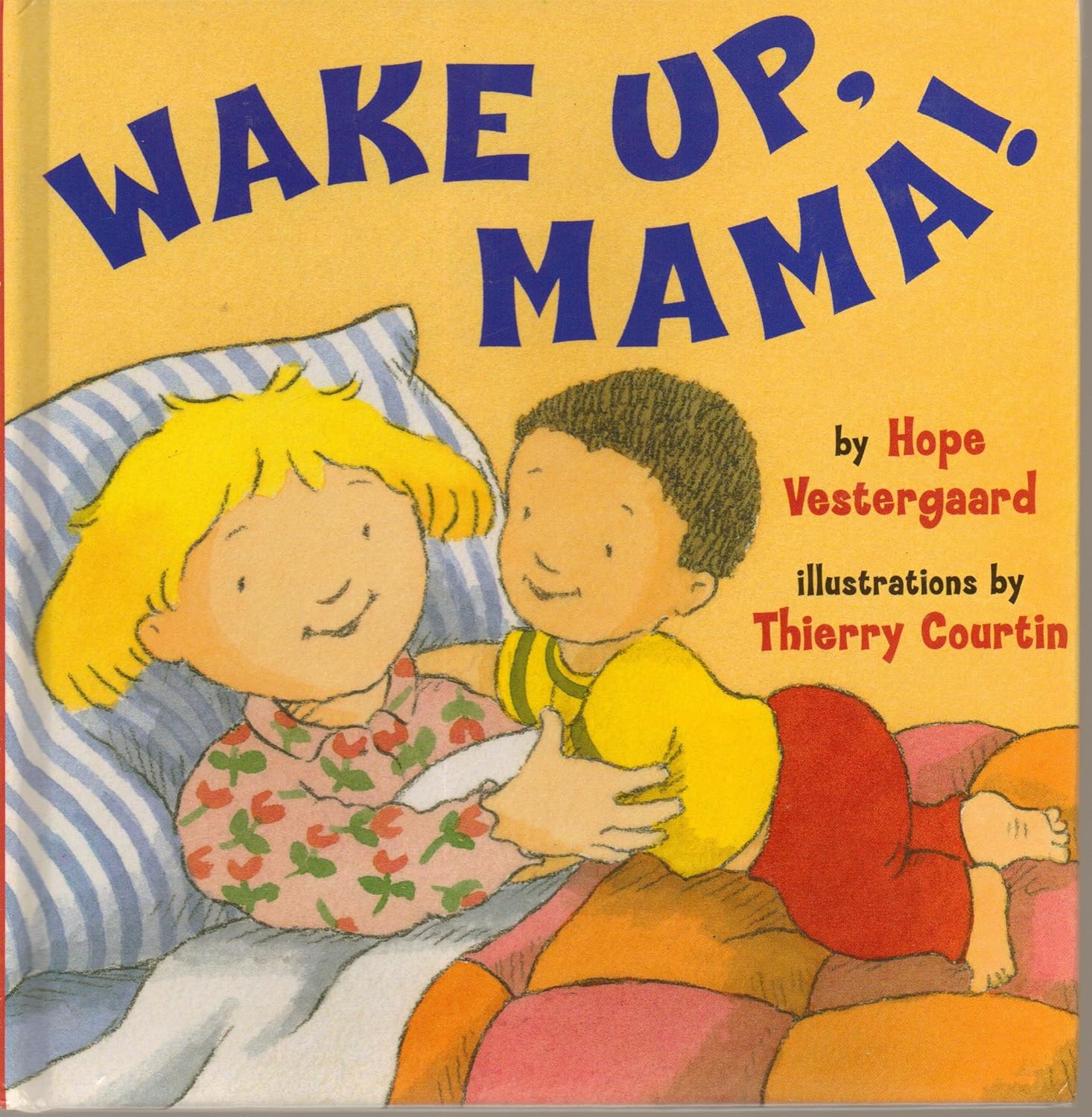 Amazon.com: Wake Up, Mama!: 9780525470304: Vestergaard, Hope, Courtin ...