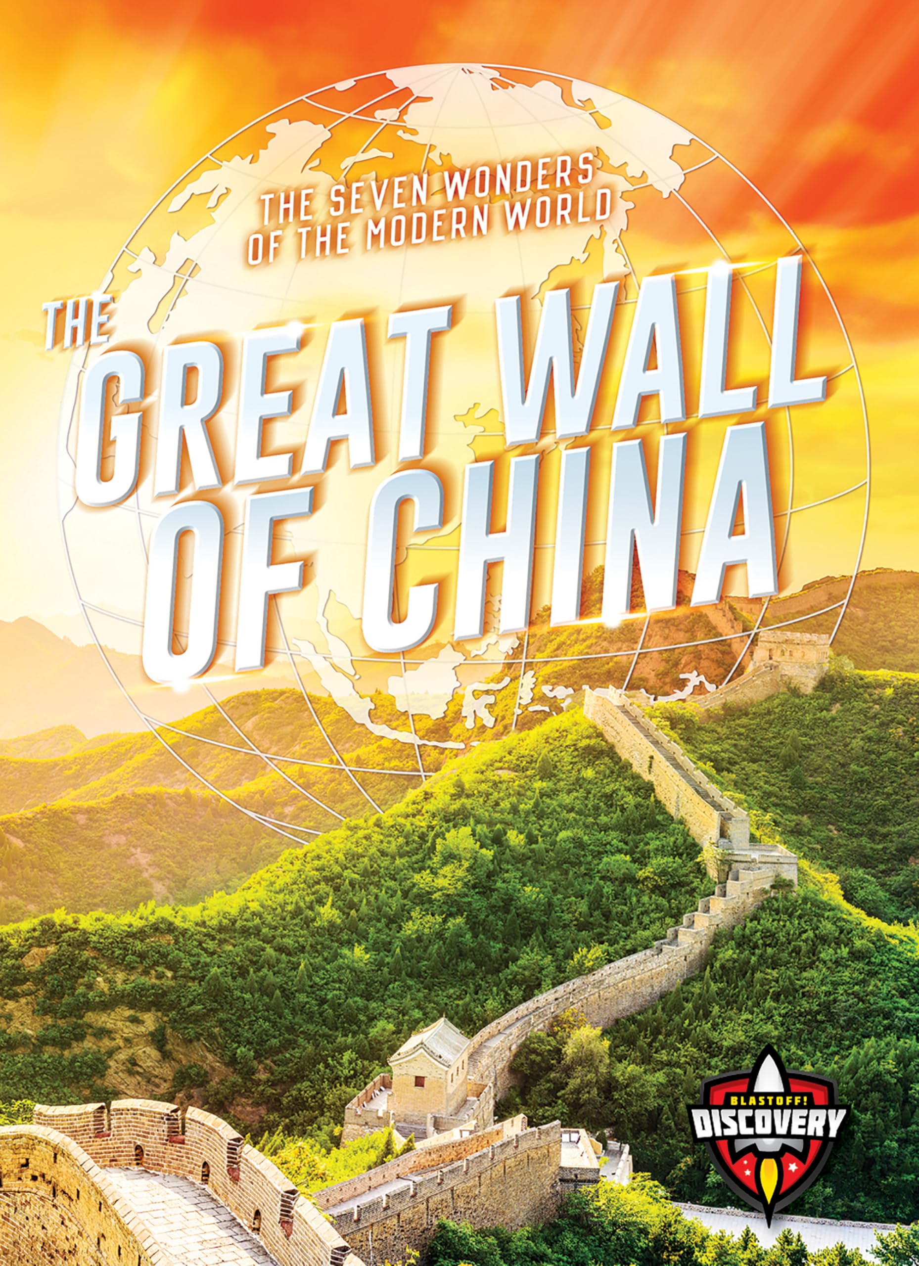 The Great Wall of China (The Seven Wonders of the Modern World ...