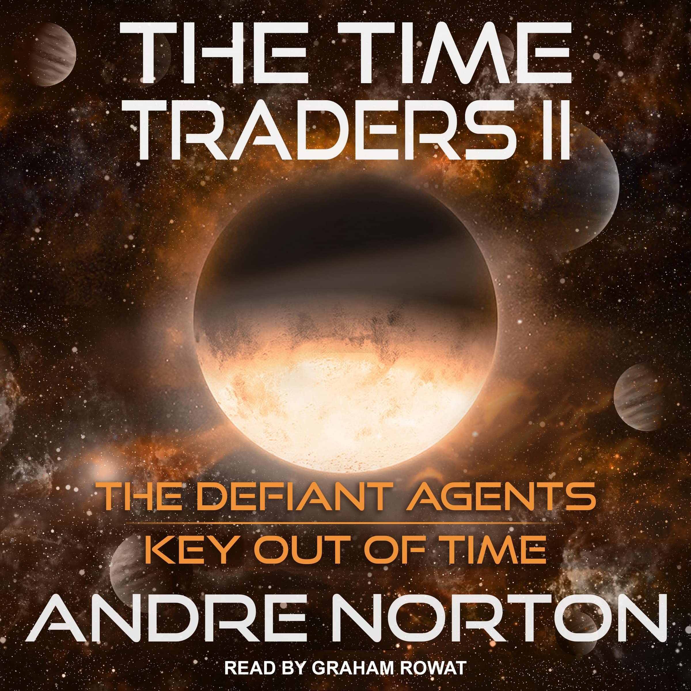Publication: Time Traders II: The Defiant Agents & Key Out of Time