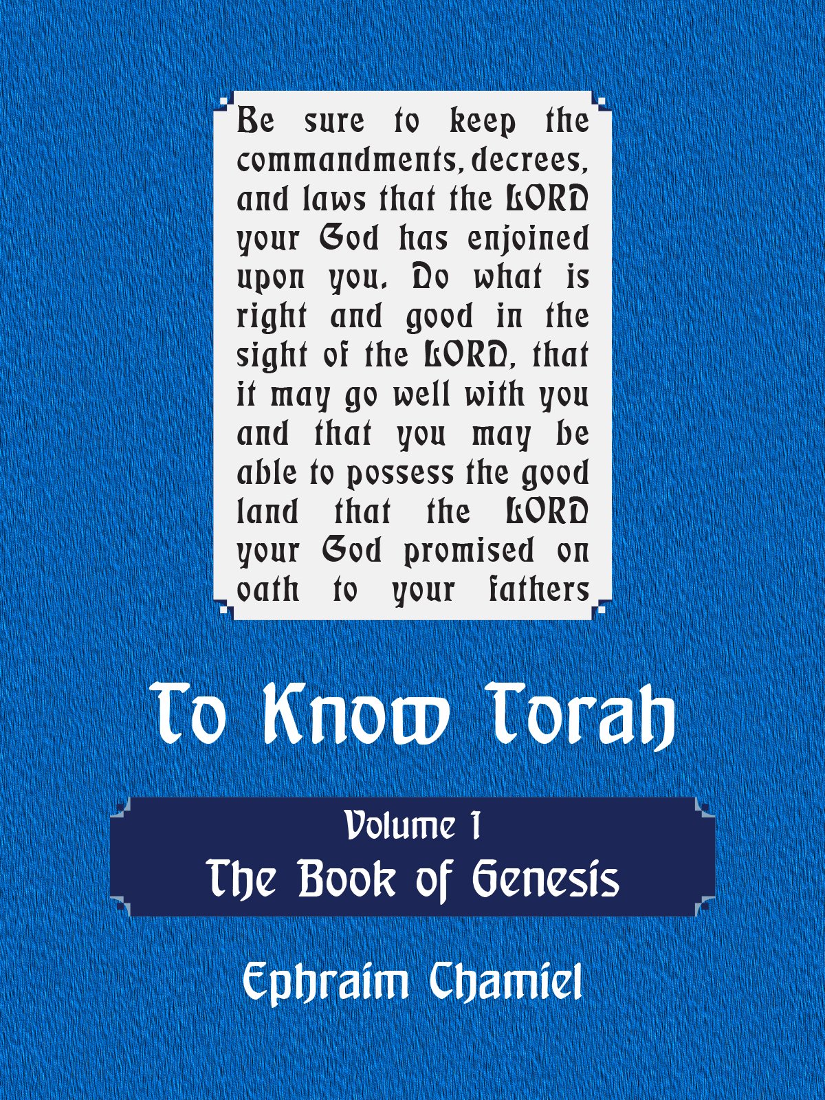 Buy To Know Torah - The Book of Genesis: To Understand the Weekly Paa ...