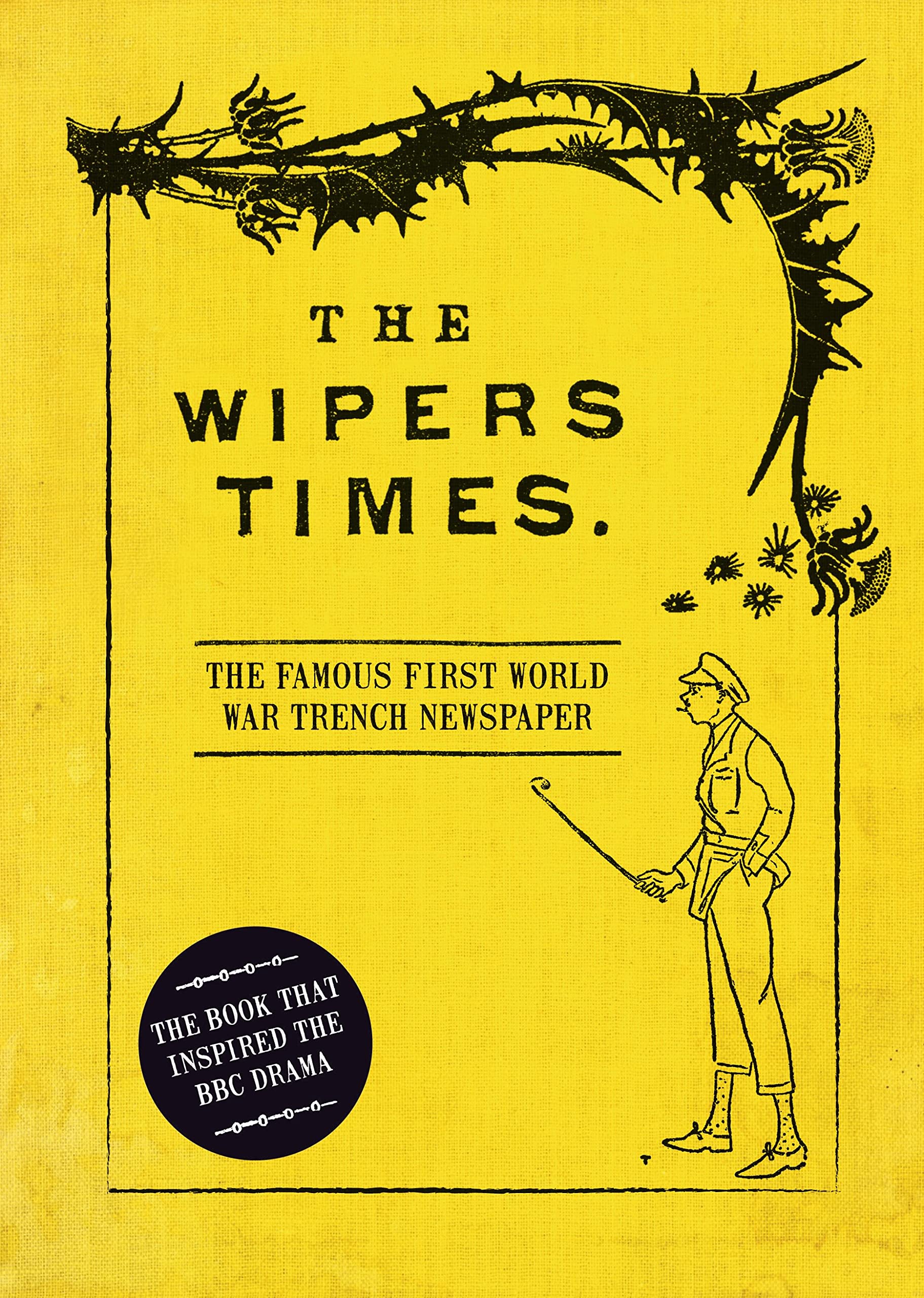 The Wipers Times: The Famous First World War Trench Newspaper: Amazon ...