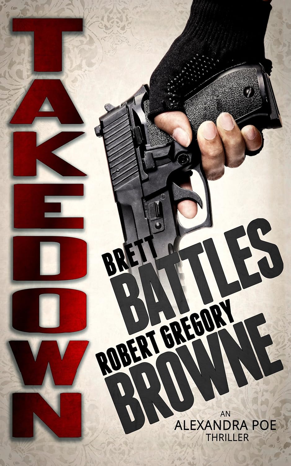 Amazon.com: Takedown (An Alexandra Poe Thriller Book 2) eBook : Browne ...