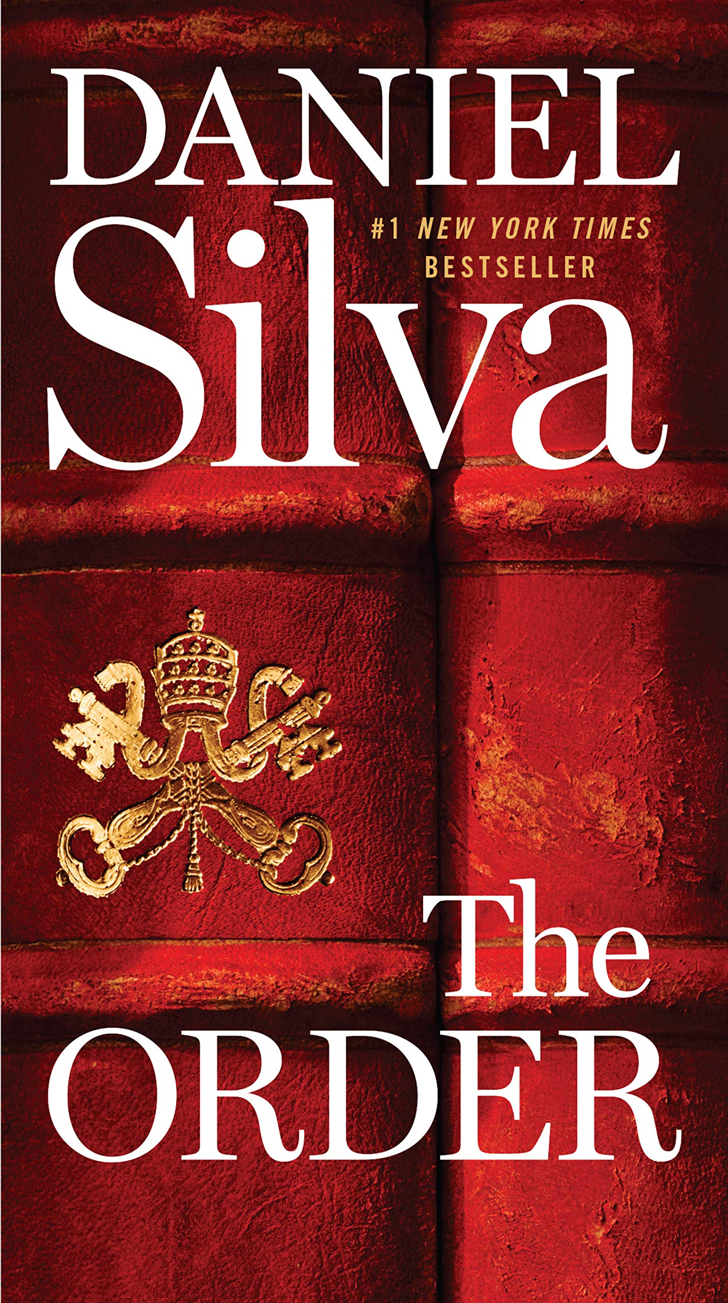 The Order: A Novel (Gabriel Allon, 20): Silva, Daniel: 9780062835086 ...