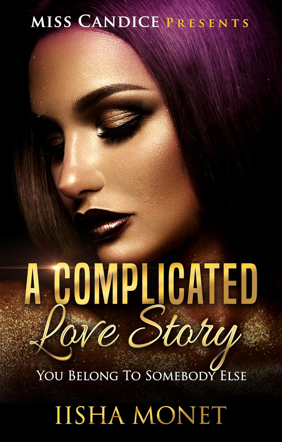 A Complicated Love Story: You Belong To Somebody Else - Kindle edition ...