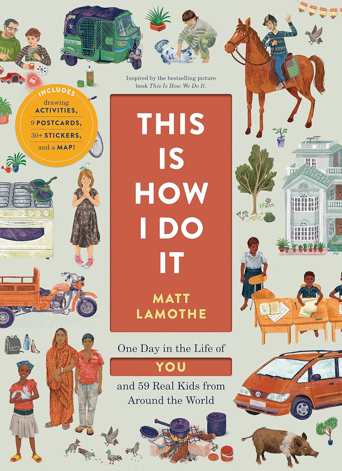 This Is How I Do It: One Day in the Life of You and 59 Real Kids from ...