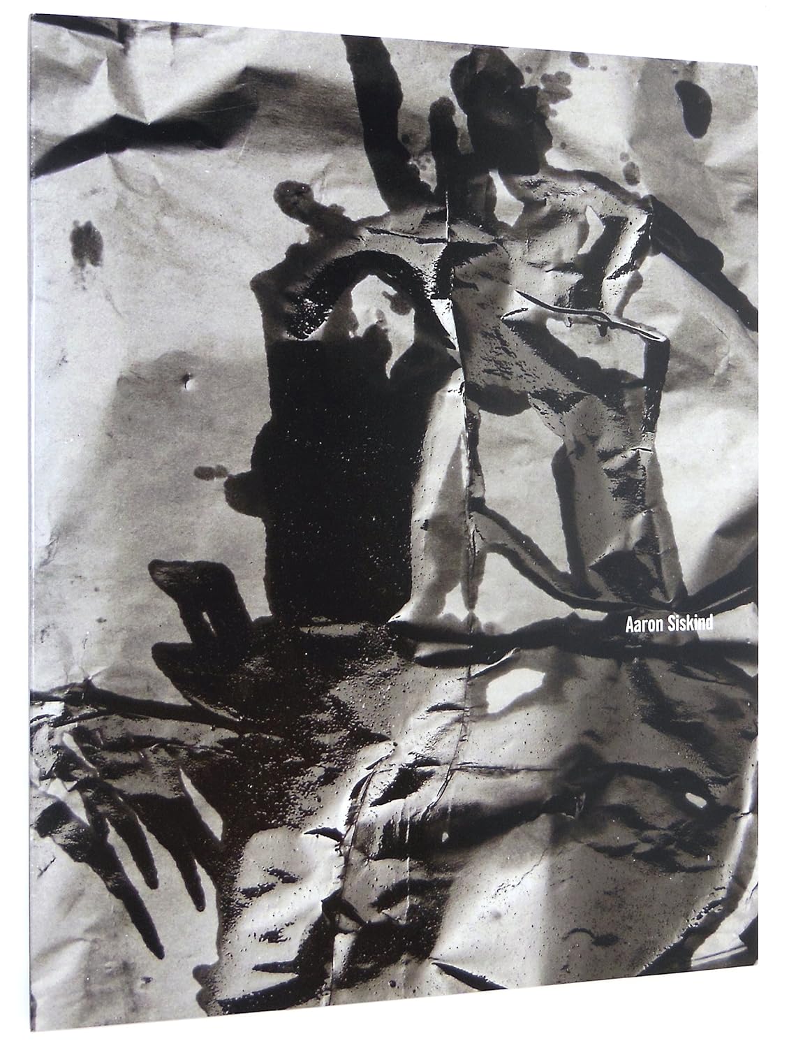 Aaron Siskind: Order With The Tensions Continuing: SISKIND, Aaron ...