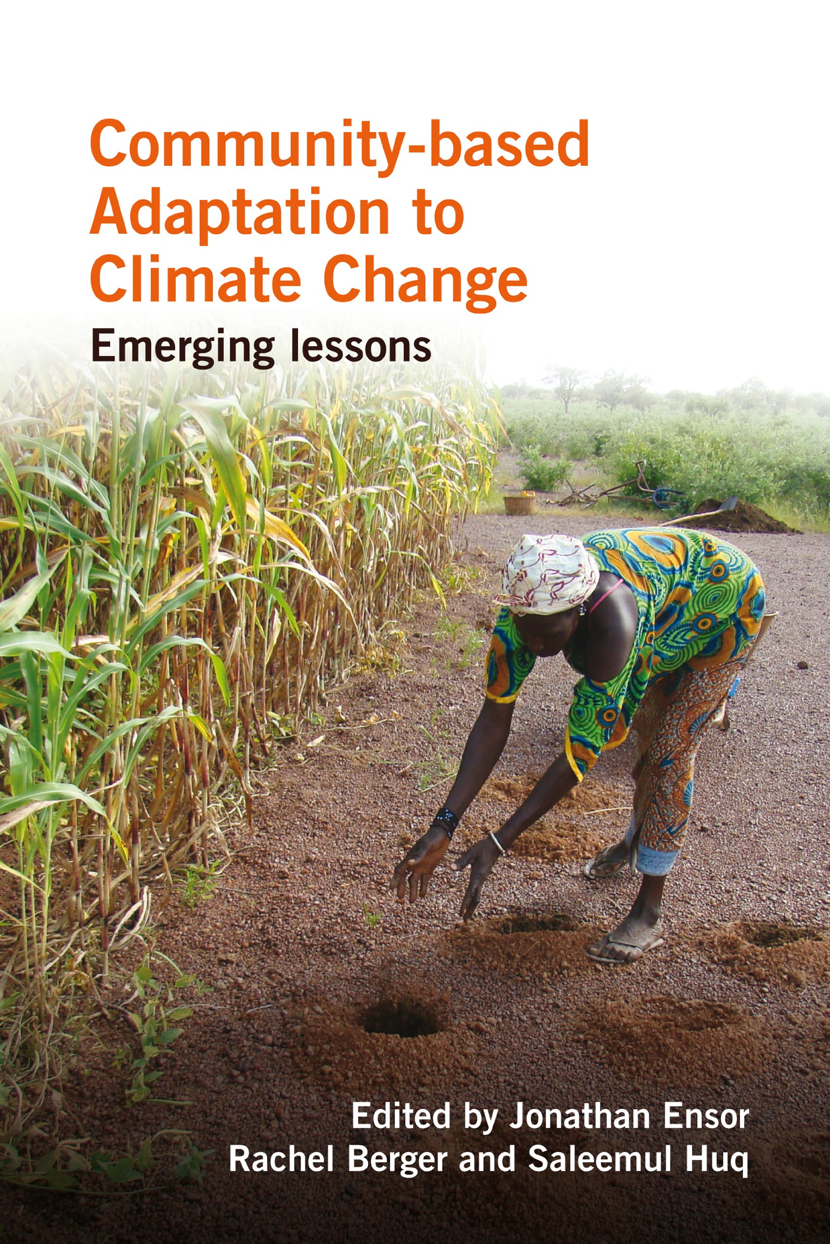 Community-based Adaptation to Climate Change: Emerging lessons: Ensor ...