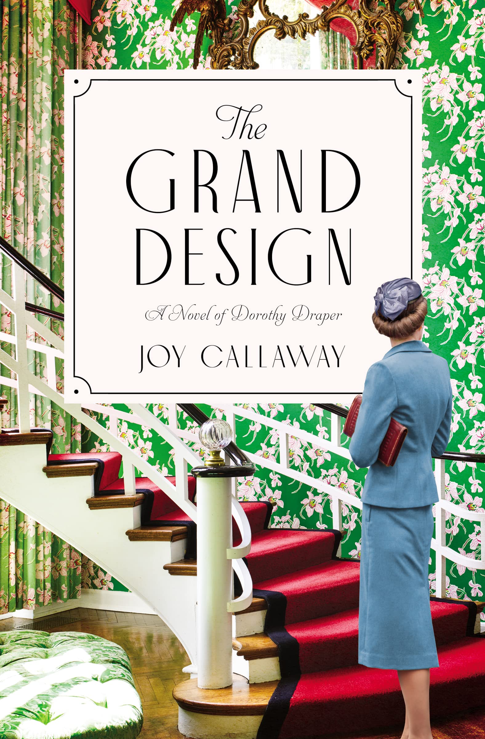 Amazon.com: The Grand Design: A Novel of Dorothy Draper: 9781400234370 ...