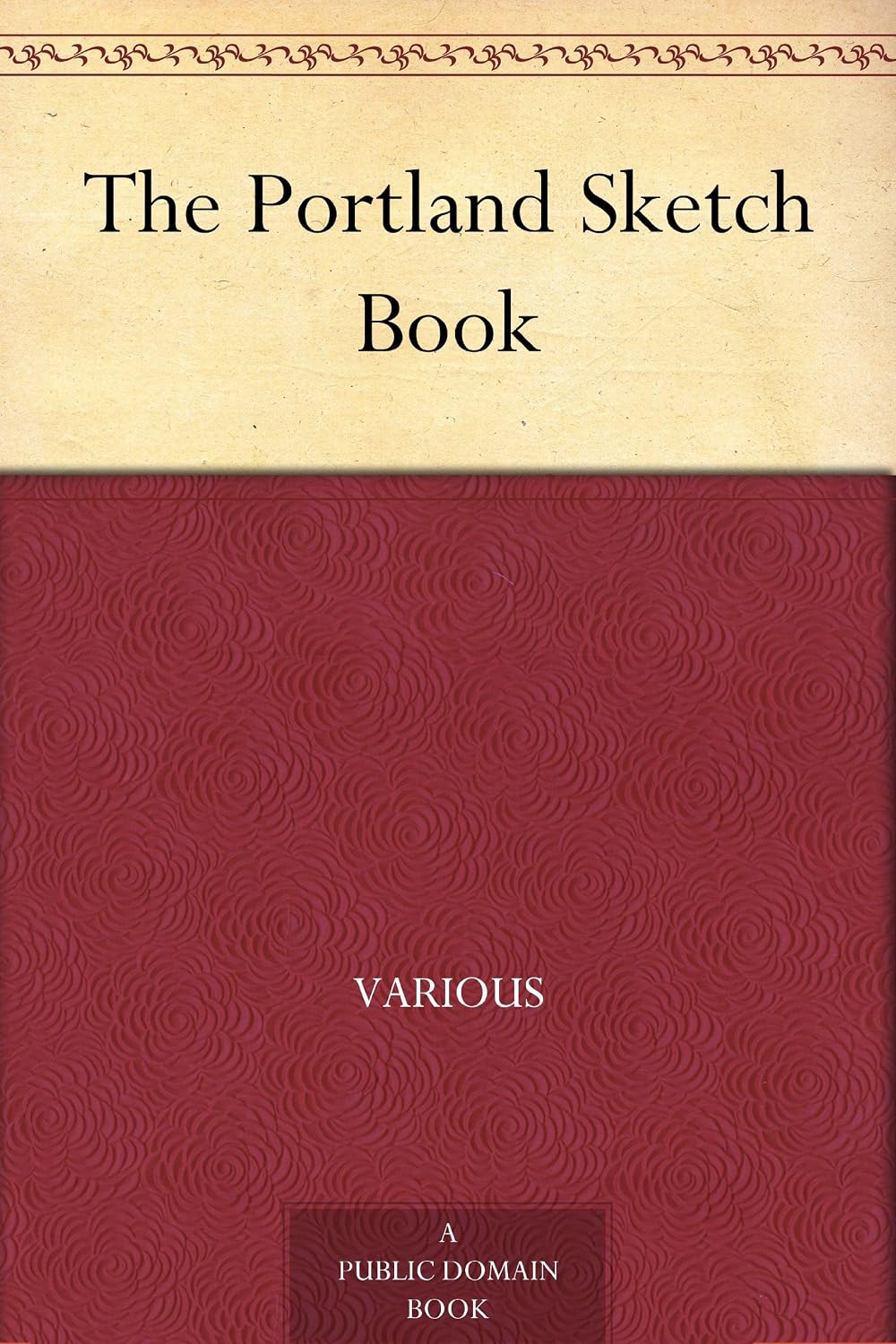 Amazon.com: The Portland Sketch Book eBook : Various, Stephens, Ann S ...