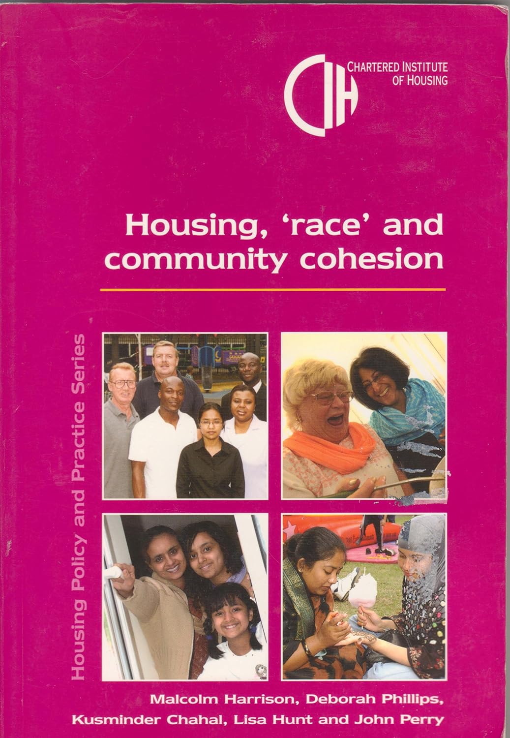 Housing Race and Community Cohesion: Amazon.co.uk: Harrison, Malcolm ...