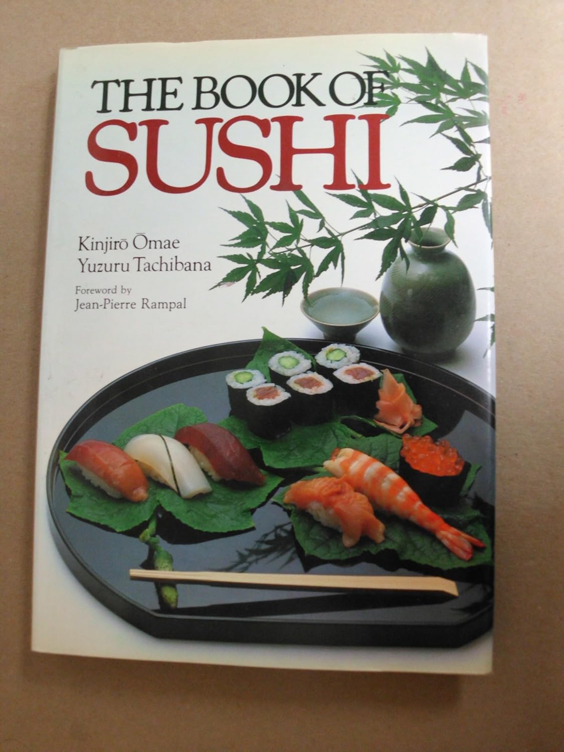 The Book of Sushi: Omae, Kinjiro, Tachibana, Yuzuru: 9780870114793 ...