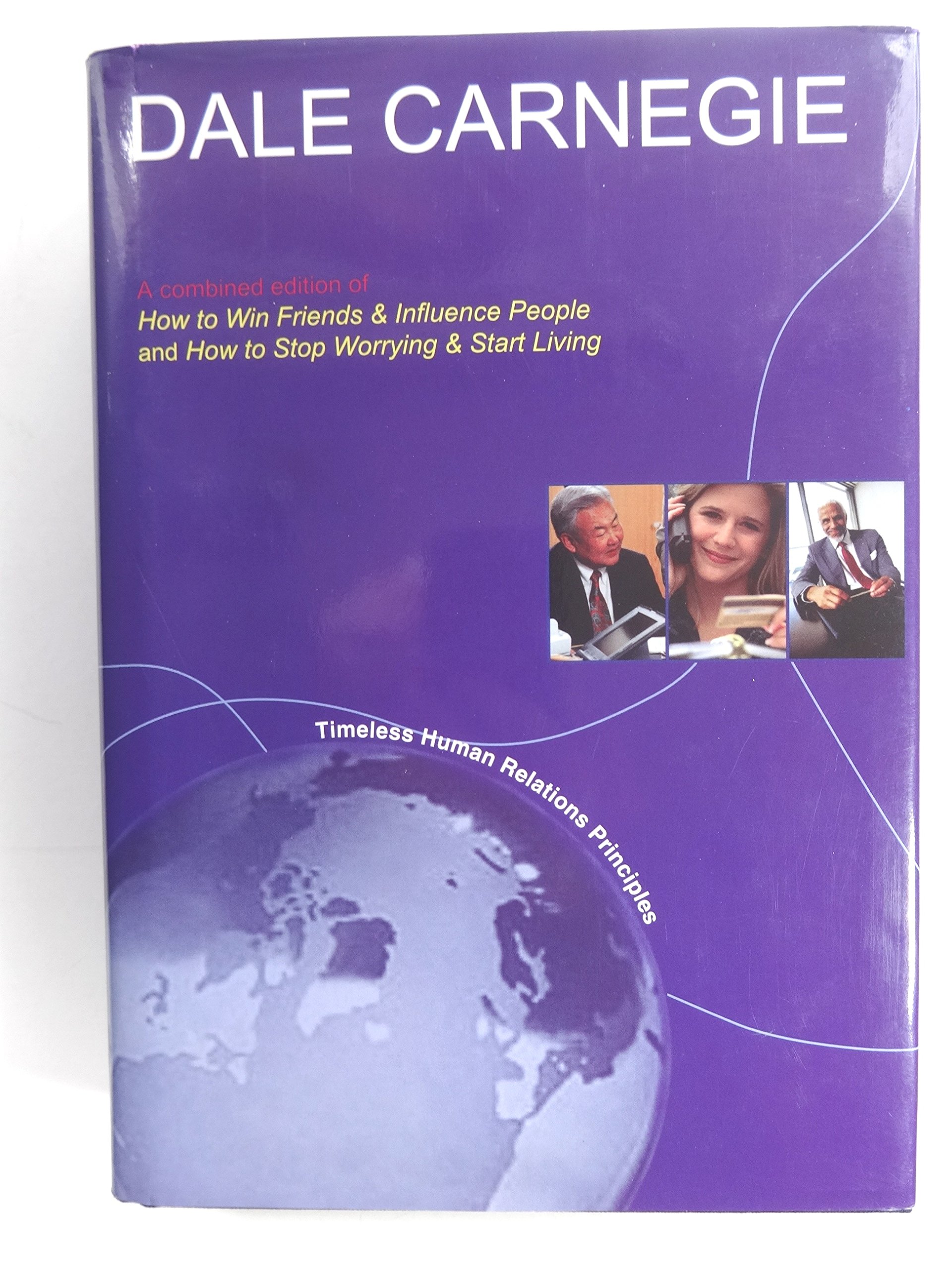 Pathways to Success - A Combined Edition of How to Win Friends ...