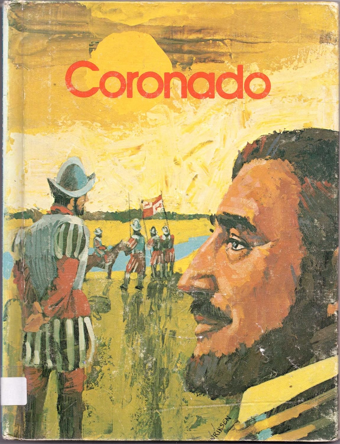 Coronado; explorer of the Southwest (His Gallery of great Americans ...