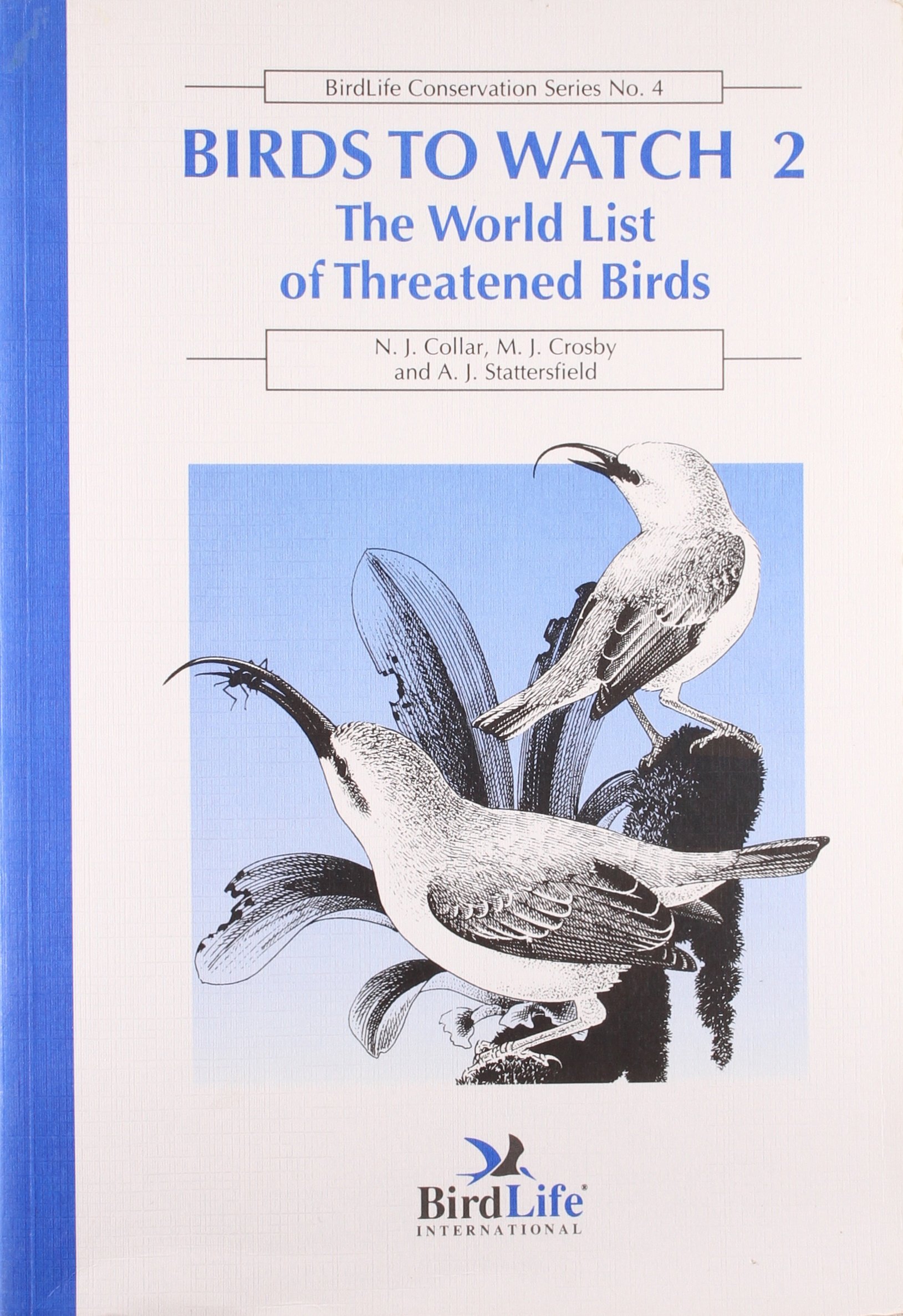 Amazon | Birds to Watch 2: The World List of Threatened Birds (Birdlife ...