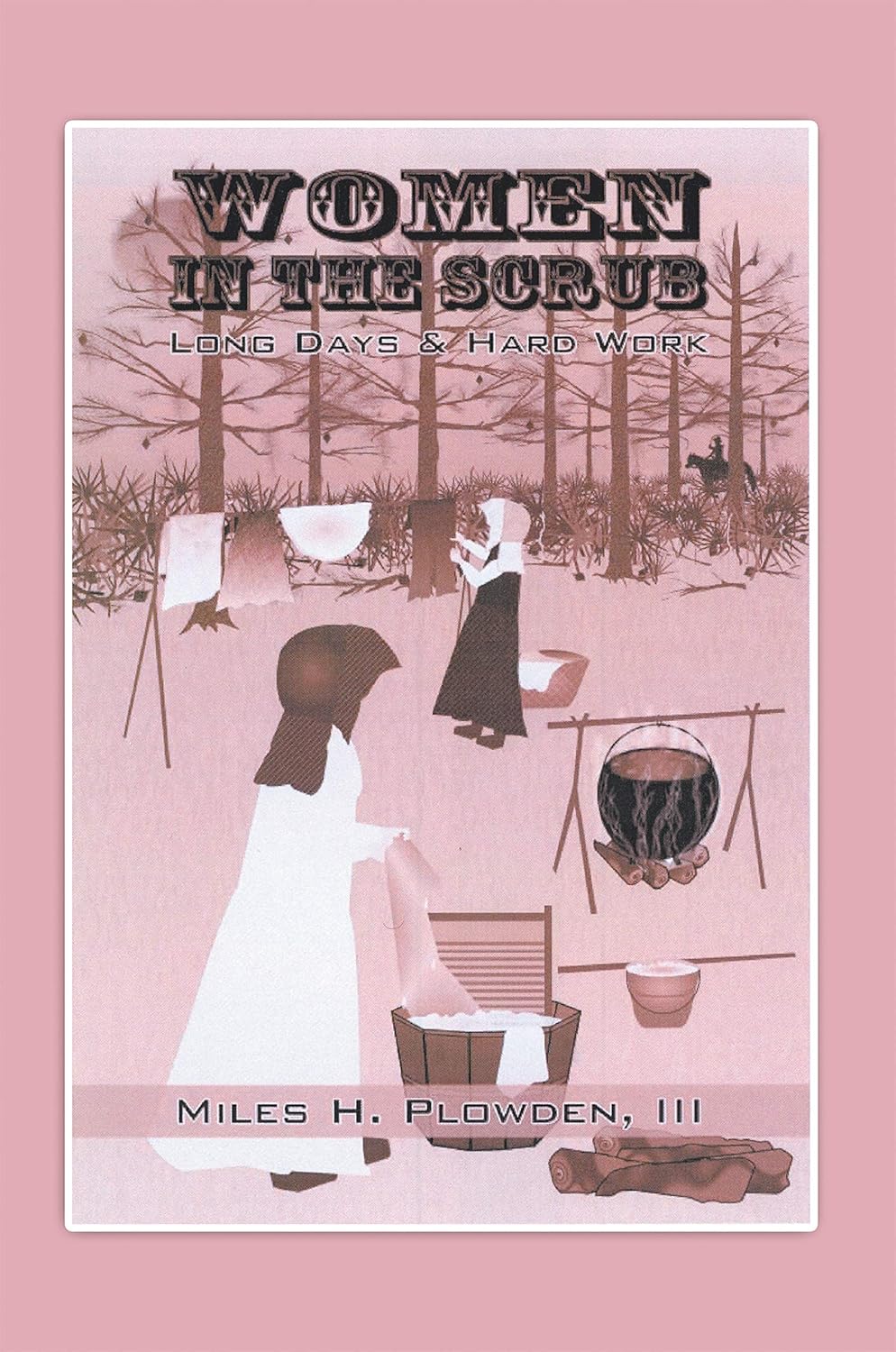 Amazon.com: Women in Scrub eBook : Plowden III, Miles H: Books