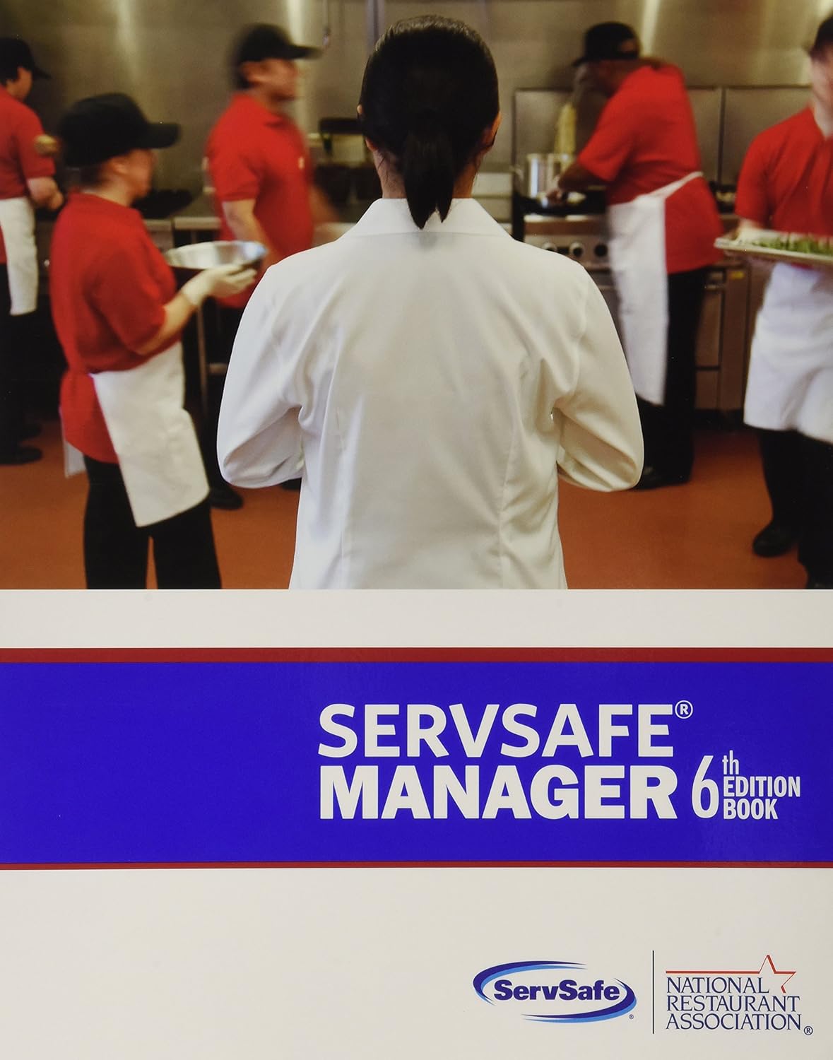 ServSafe Manager Book 6th Ed (without Exam Answer Sheet): National ...