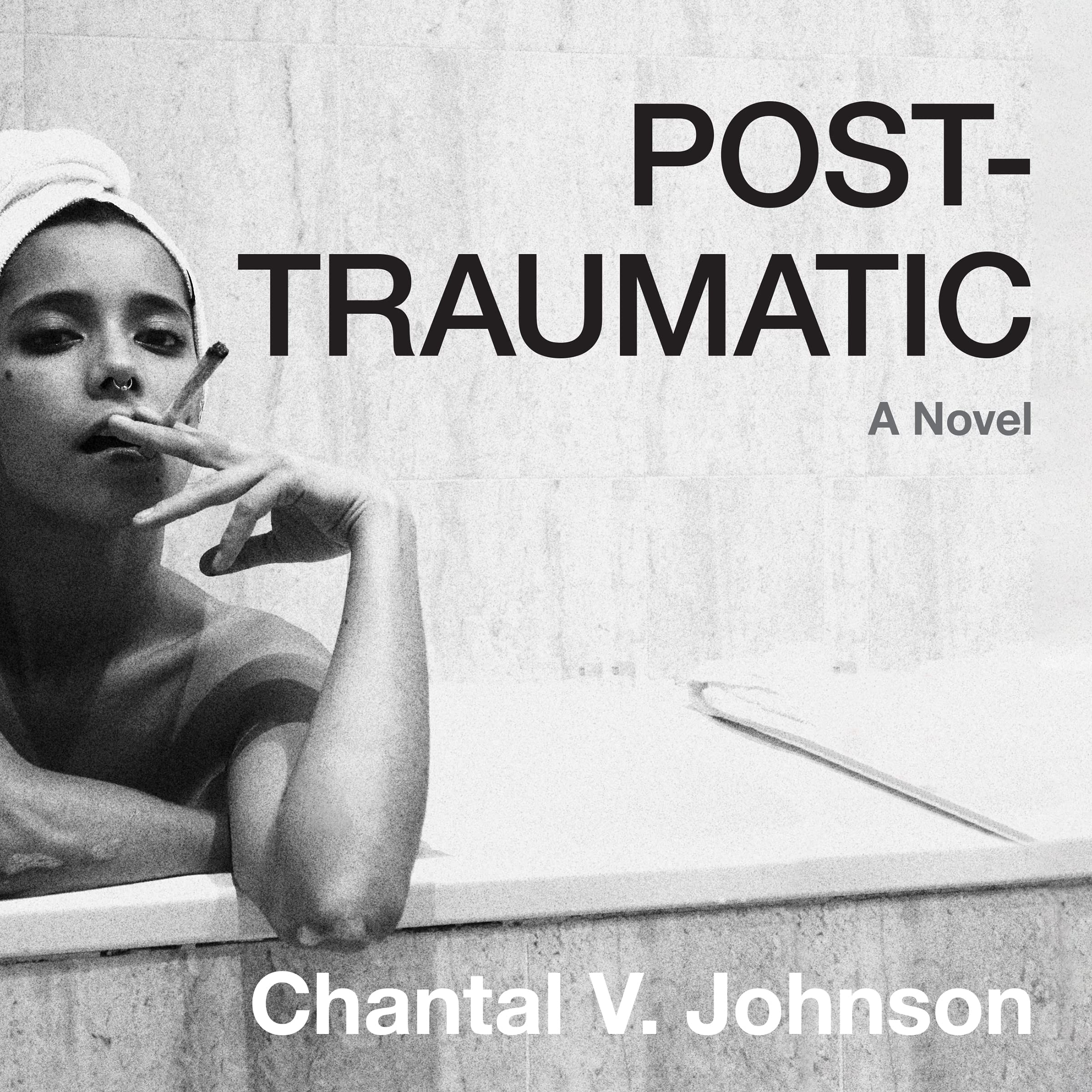 Amazon.com: Post-Traumatic: 9781668609422: Johnson, Chantal V., Smith ...