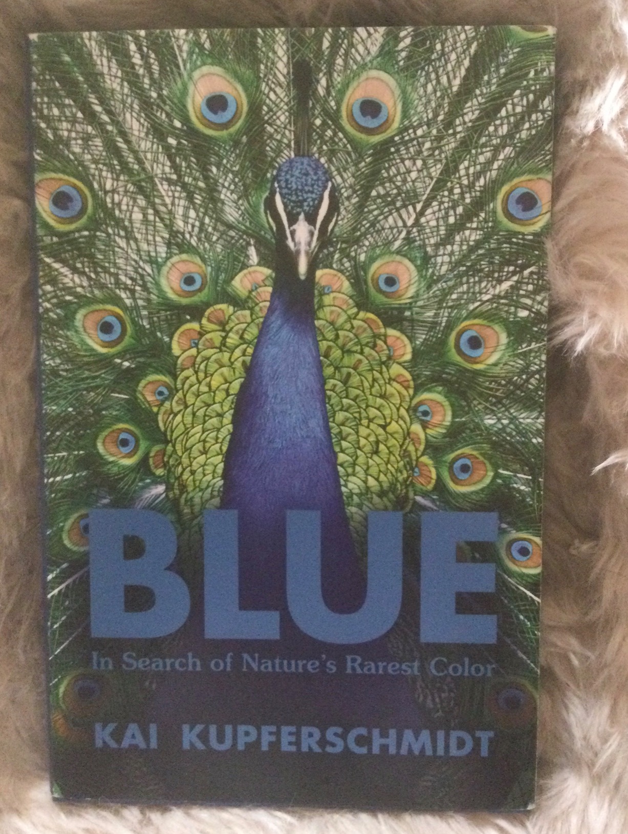Blue: The Science and Secrets of Nature's Rarest Color: Amazon.co.uk ...