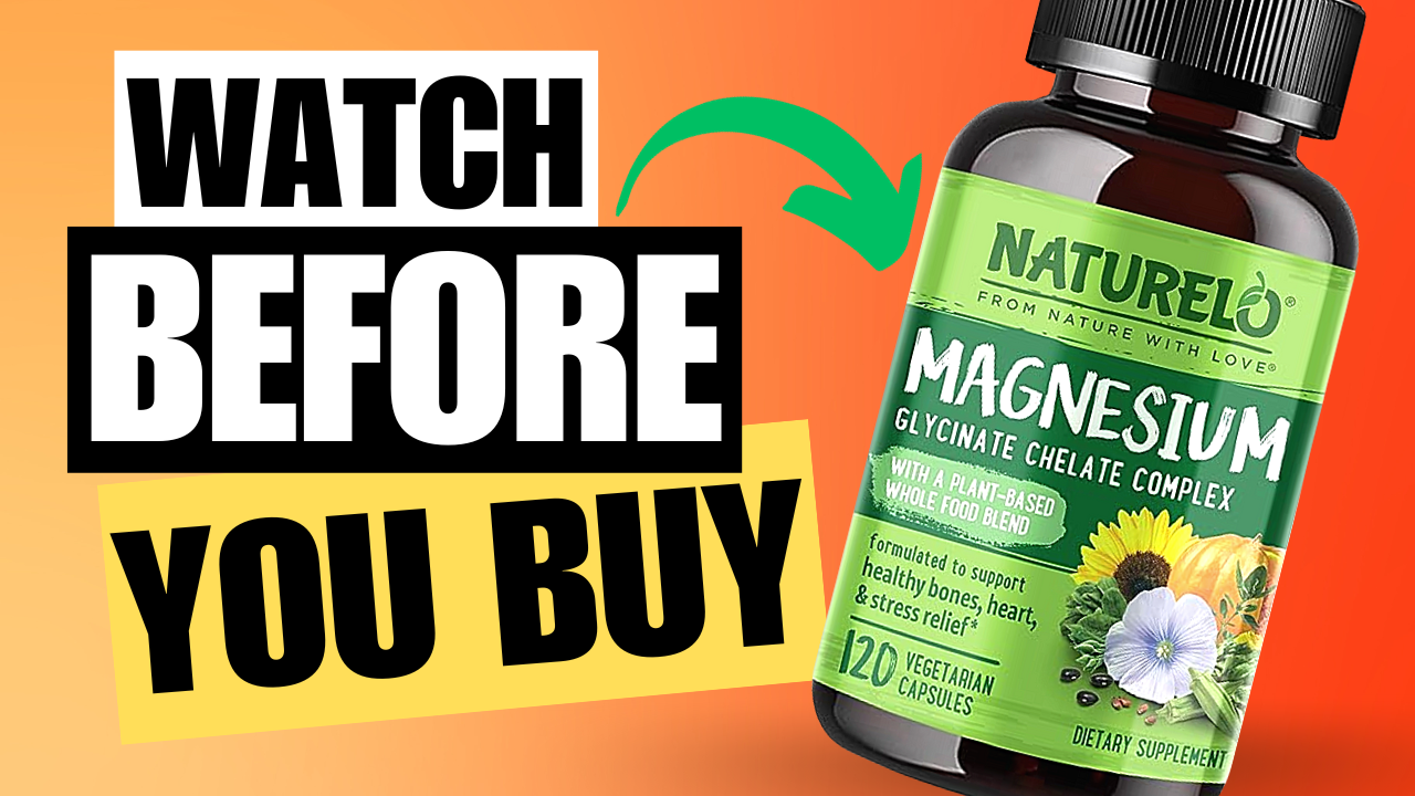 Watch My Honest Review - NATURELO Magnesium Glycinate Chelate on Amazon ...