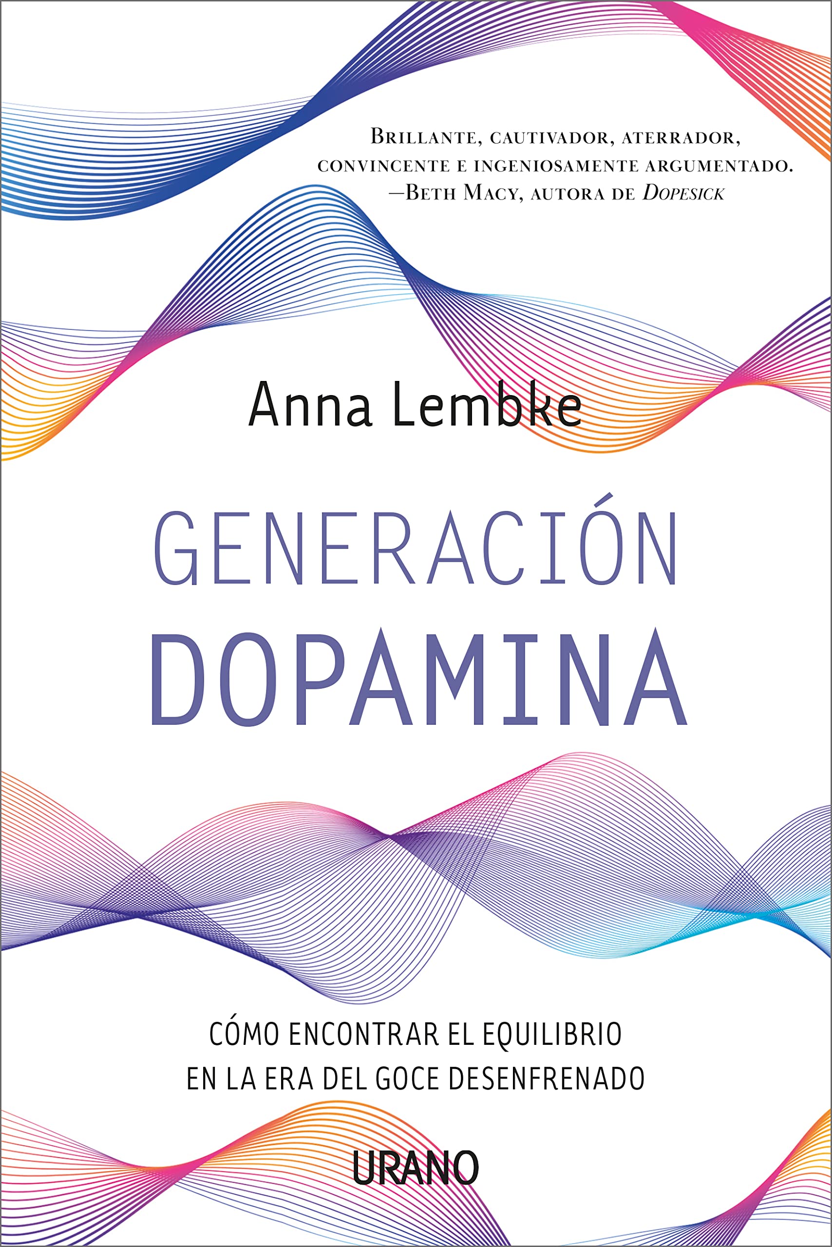 Generación dopamina : Lembke, Anna: Amazon.com.mx: Libros