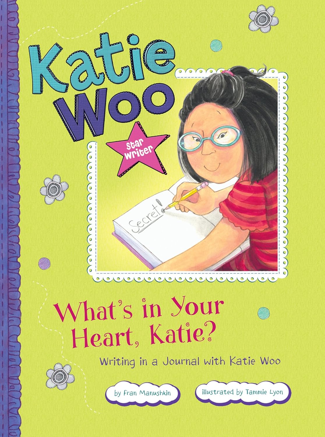 What's in Your Heart, Katie?: Writing in a Journal with Katie Woo ...
