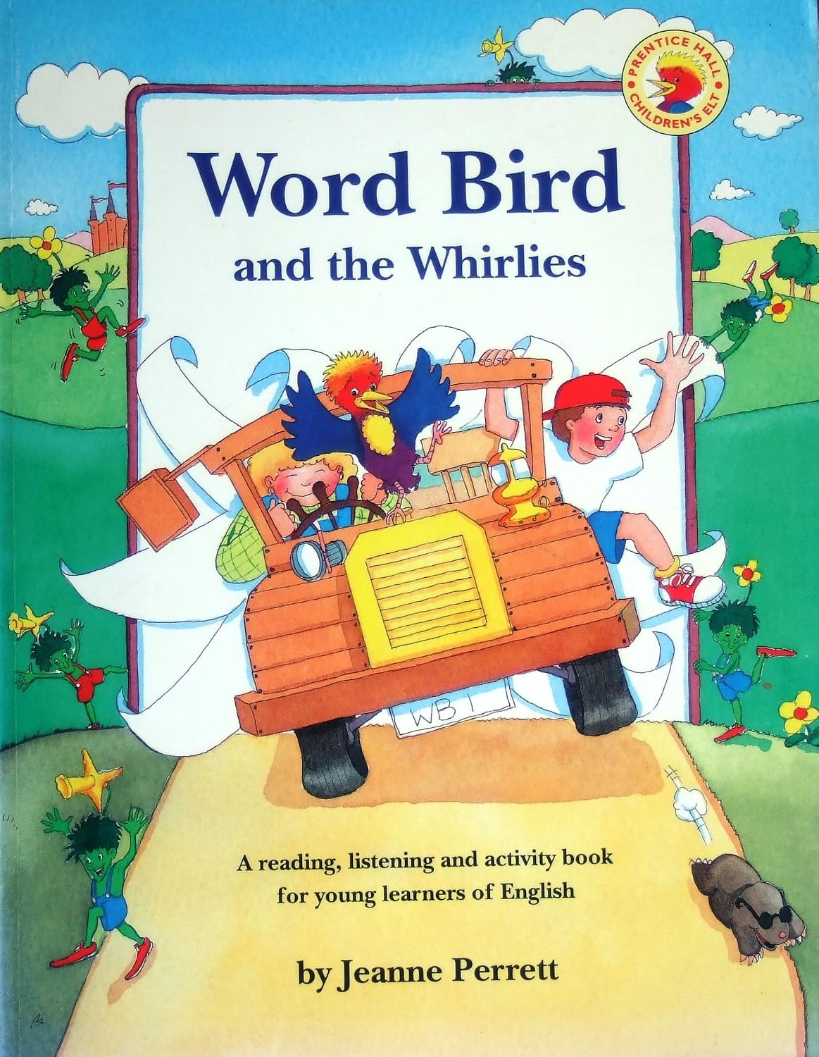 Word Bird and the Whirlies (Prentice Hall International English ...