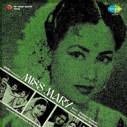 Miss Mary (Original Motion Picture Soundtrack) by Hemant Kumar on ...