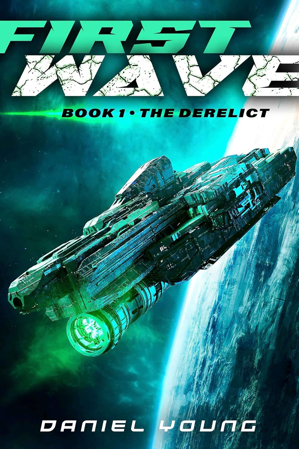 Amazon.com: The Derelict: First Wave (Book 1) eBook : Young, Daniel ...